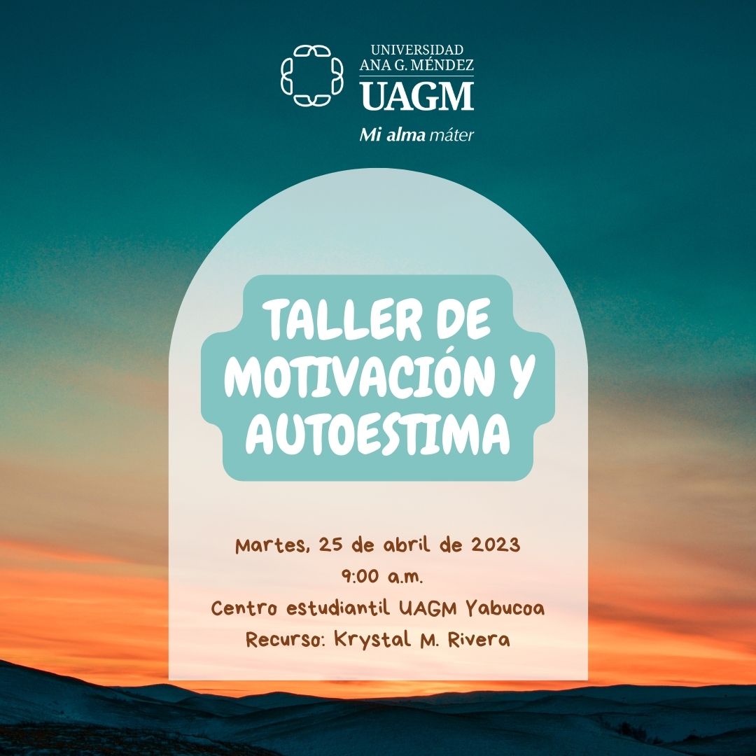Taller de Motivación y Autoestima | Biblioteca UAGM
